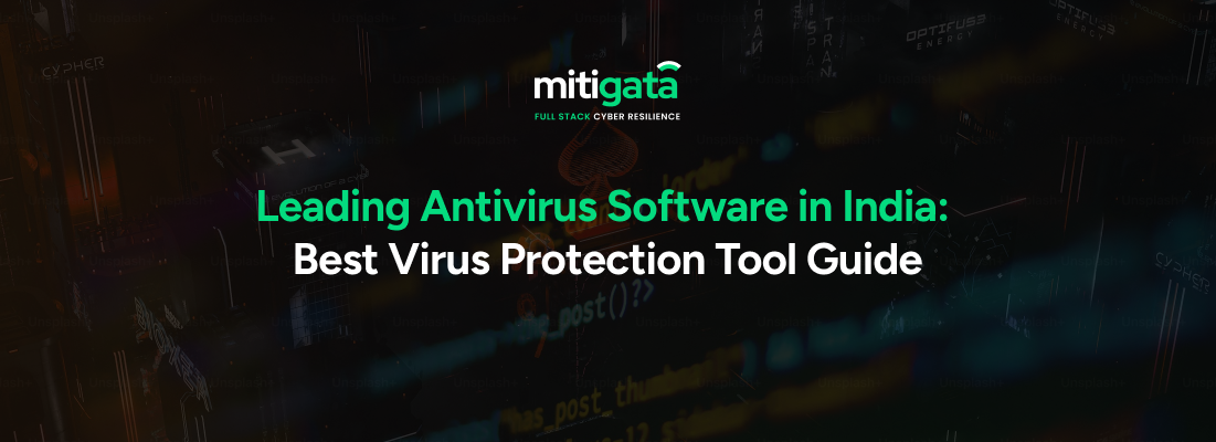 Top 5 Antivirus Software Companies in India 2026