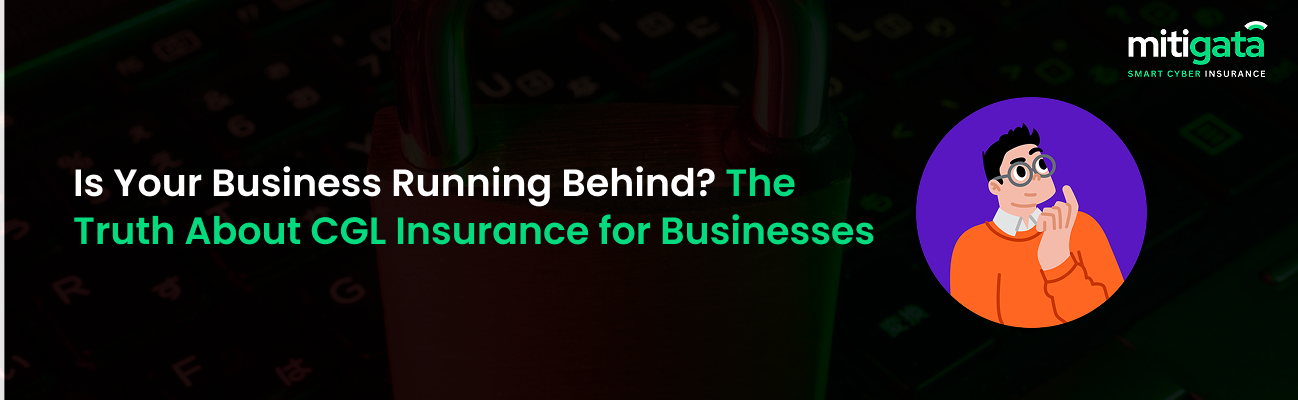 8 Key Benefits of Commercial General Liability Insurance