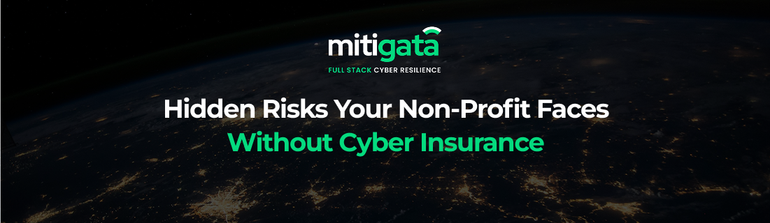 Cyber Insurance for Non-Profits: Coverage & Benefits
