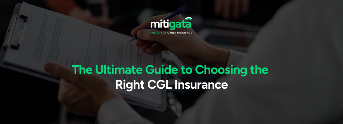 How to Choose CGL Insurance Policy