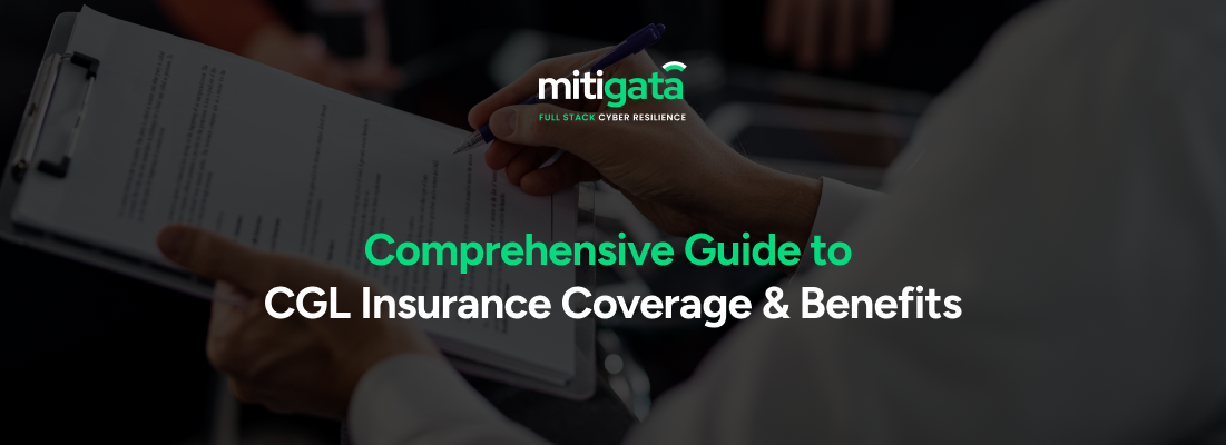 CGL Insurance Coverage Explained: Benefits, Exclusions and More