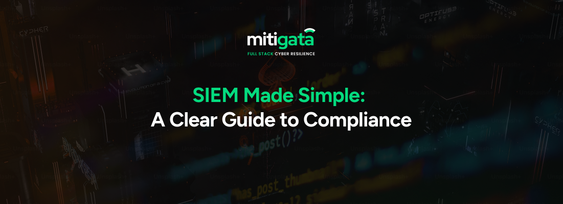How SIEM Helps With Compliance: Key Benefits & Use Cases