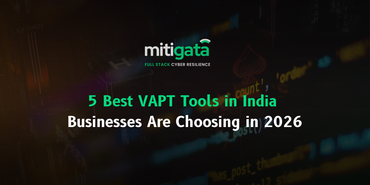 5 Best VAPT Tools in India for 2026: Full Comparison 2026